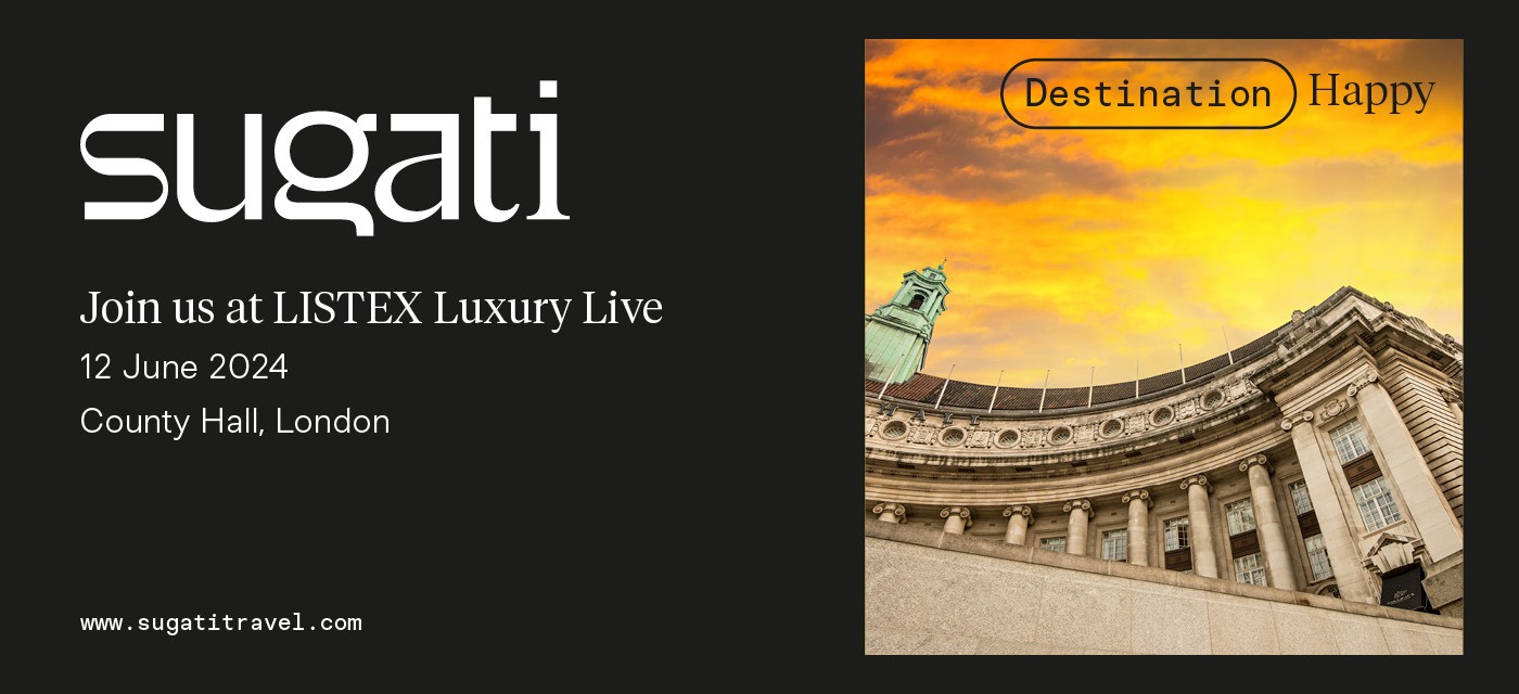 LISTEX Luxury 2024 Event - Sugati Travel CRM